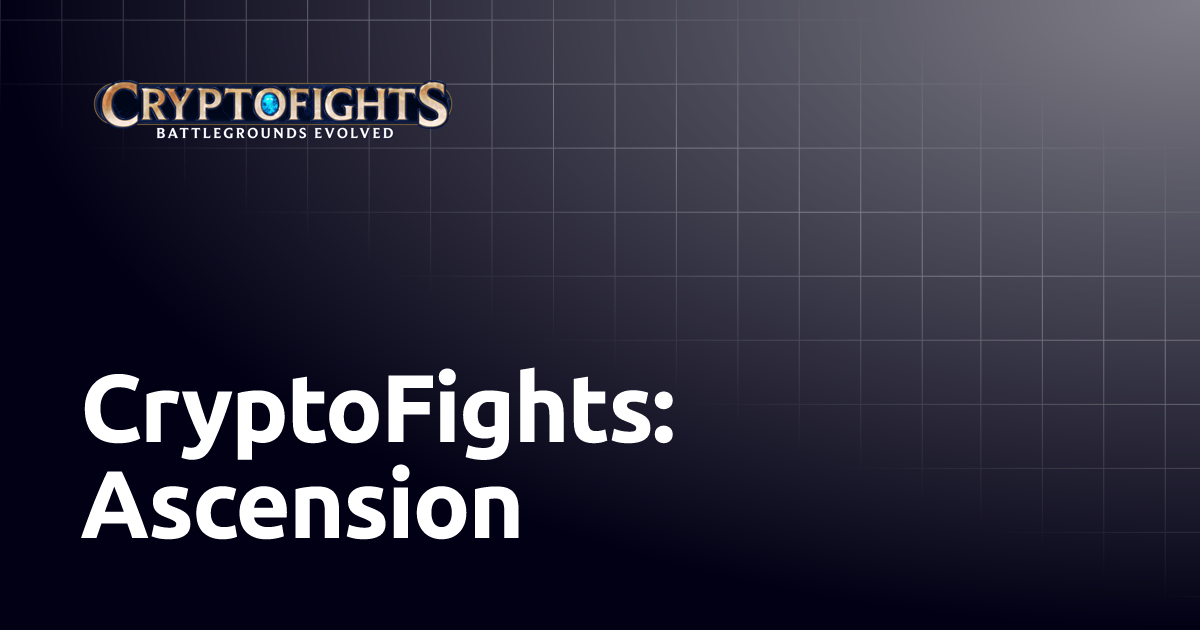 CryptoFights: Ascension | CryptoFights Whitepaper 3.0
